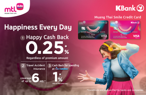 Pay Insurance Premiums with Muang Thai Smile Credit Card and Receive 0. ...