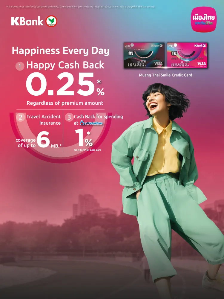 Pay Insurance Premiums with Muang Thai Smile Credit Card and Receive 0. ...